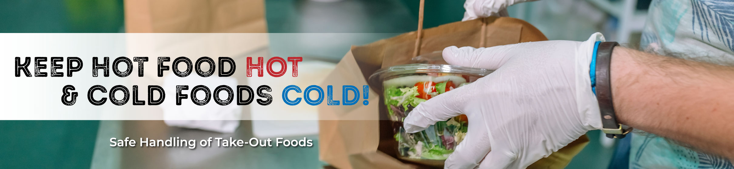 Safe Handling of Take-out Foods - Castino Restaurant Equipment & Supply
